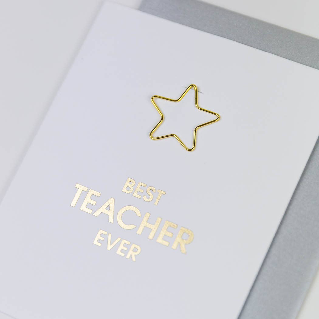 Best Teacher Ever Paper Clip Letterpress Card – Sercy+Co